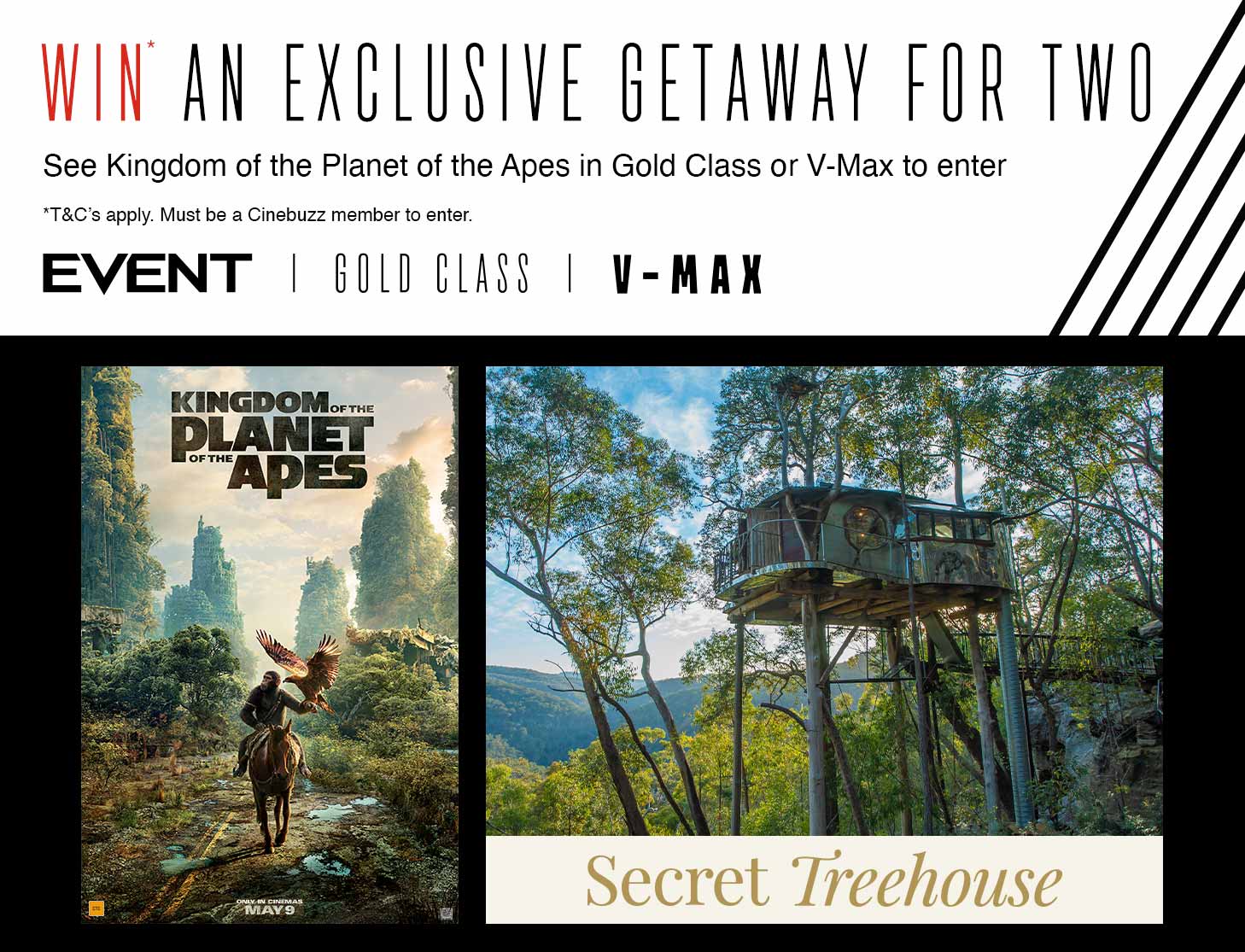 WIN* AN EXCLUSIVE GETAWAY FOR TWO - Event Cinemas