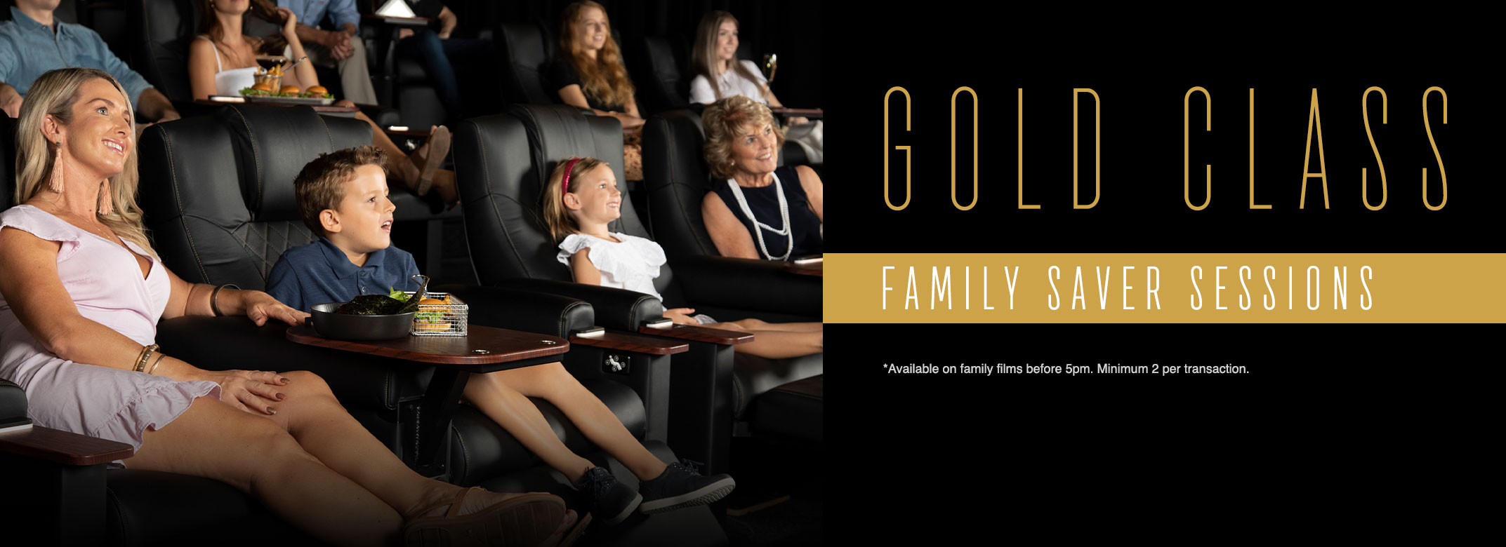 Gold Class Family Offer - Event Cinemas
